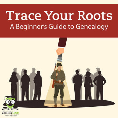 Trace Your Roots: A Beginner's Guide to Genealogy – Family Tree ...